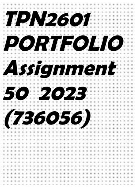 Tpn2601 Portfolio Assignment 50 Quality Answer 2023 736056