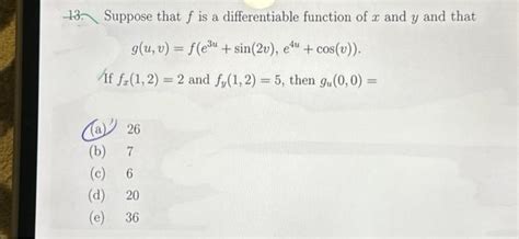 Solved 13 Suppose That F Is A Differentiable Function Of X