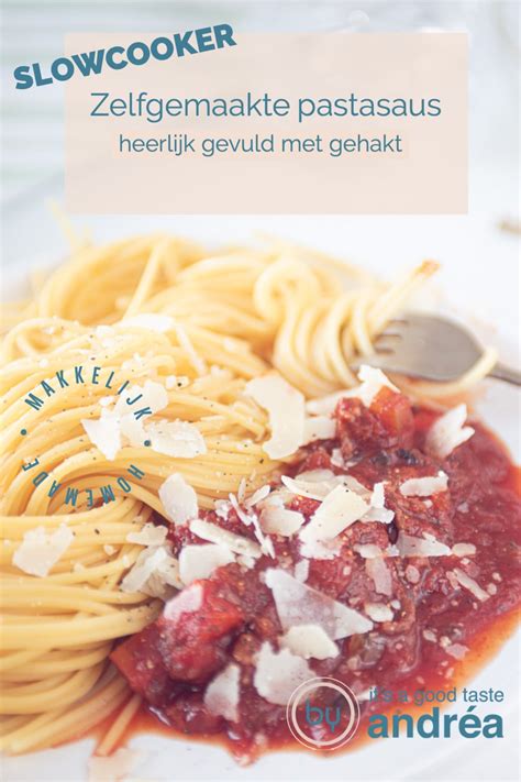 Pastasaus Met Gehakt Maken In De Slowcooker By Andrea Janssen