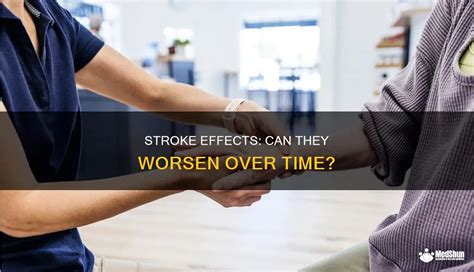 Stroke Effects Can They Worsen Over Time Medshun