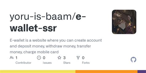 GitHub Yoru Is Baam E Wallet Ssr E Wallet Is A Website Where You Can Create Account And