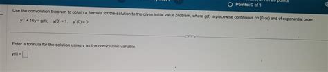 Solved Points 0 ﻿of 1use The Convolution Theorem To Obtain