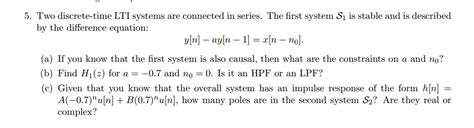 Solved Two Discrete Time Lti Systems Are Connected In