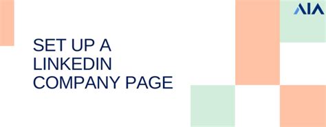 How To Set Up A LinkedIn Company Page