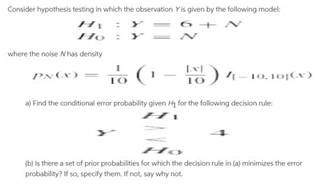 Consider Hypothesis Testing In Which The Observation Chegg