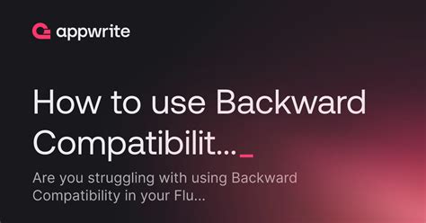 how to use backward compatibility threads appwrite