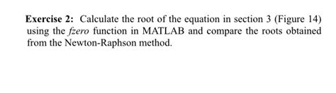 Exercise 2 Calculate The Root Of The Equation In