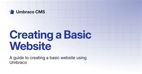 Creating A Basic Website Umbraco CMS