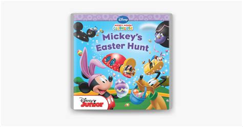 ‎mickey Mouse Clubhouse Mickeys Easter Hunt By Disney Books On Apple