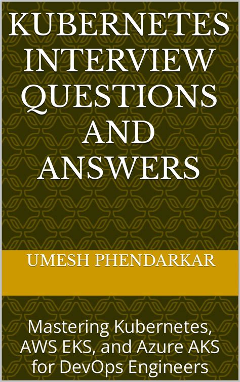 kubernetes interview questions and answers mastering kubernetes aws
