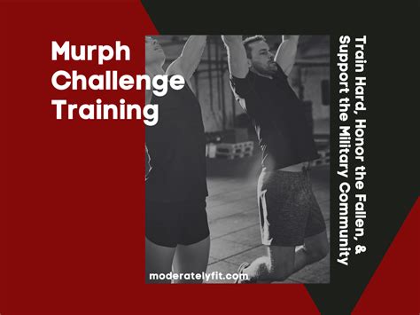Murph Challenge Training Train Hard Honor The Fallen And Support The Military