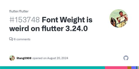 Font Weight Is Weird On Flutter 3240 · Issue 153748 · Flutter