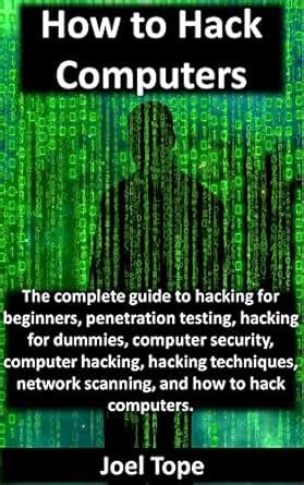 Amazon Com How To Hack Computers How To Hack Computers Hacking For Beginners Penetration
