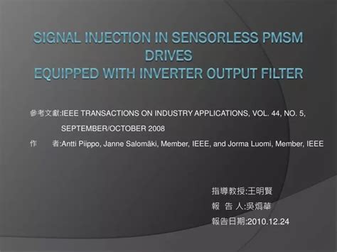 Ppt Signal Injection In Sensorless Pmsm Drives Equipped With Inverter Output Filter Powerpoint