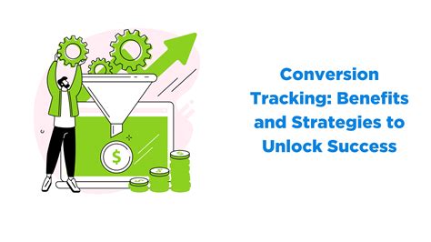 Conversion Tracking Strategies To Unlock Success