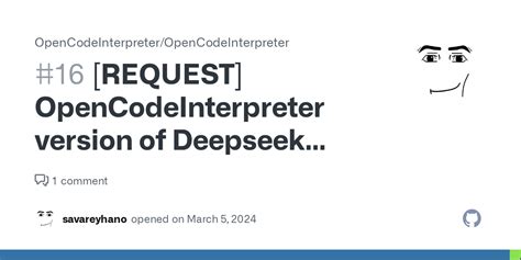 Request Opencodeinterpreter Version Of Deepseek Coder 7b V15 · Issue 16