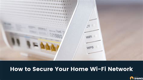 How To Secure Your Home Wi Fi Network In 15 Steps PrivacySharks
