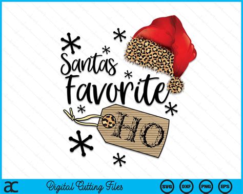 Santas Favorite Ho Shirt Christmas Santas Favorite Ho Svg Files