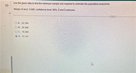 Solved Use The Given Data To Find The Minimum Sample Size