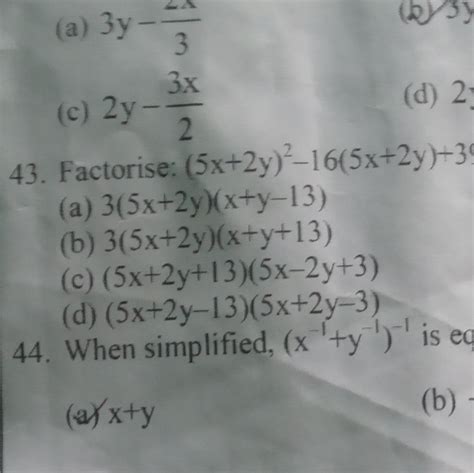 A 3y−32π C 2y−23x 43 Factorise 5x 2y 2−16 5x 2y 3 A 3 5x 2y