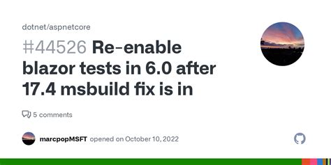 re enable blazor tests in 6 0 after 17 4 msbuild fix is in · issue