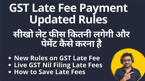 Gst Late Fee Payment Nil Return Filing In Gst With Late Fee Gst