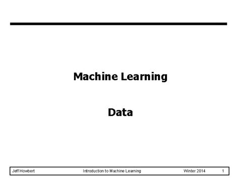 Machine Learning Data Jeff Howbert Introduction To Machine