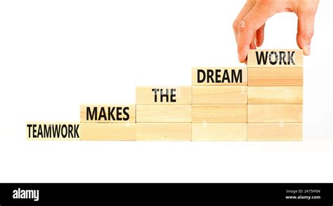 Teamwork Makes Dream Work Symbol Concept Words Teamwork Makes The