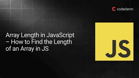 Array Length In Javascript How To Find The Length Of An Array In Js
