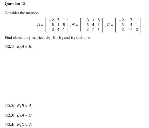 Solved Consider The Matrices Chegg Com