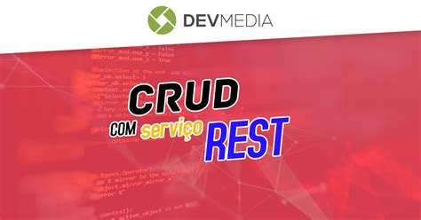 Crud Com Serviço Rest Em Java Devmedia