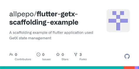 Github Allpepoflutter Getx Scaffolding Example A Scaffolding Example Of Flutter Application