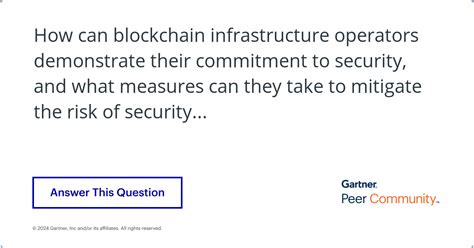 How Can Blockchain Infrastructure Operators Demonstrate Their Commitment To Security And What