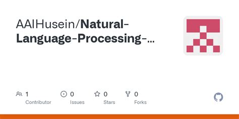 Github Aaihuseinnatural Language Processing With Hugging Face
