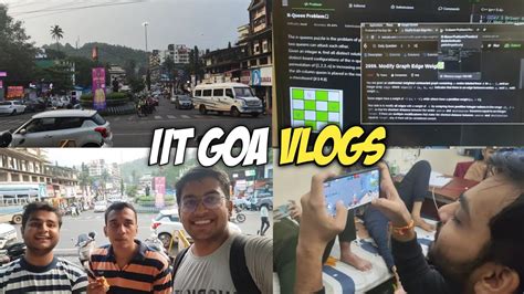 Iit Goa Hostel Life Vlogs Leetcode 955 Problems Done Daily Hostel