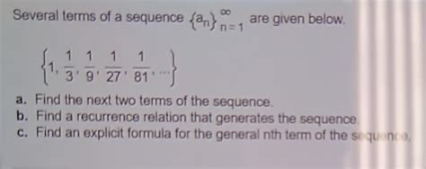 Solved Several Terms Of A Sequence An N1∞ Are Given Below