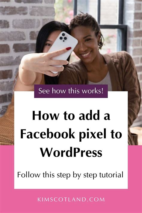 How To Add Facebook Pixel To WordPress Kim Scotland Web Design