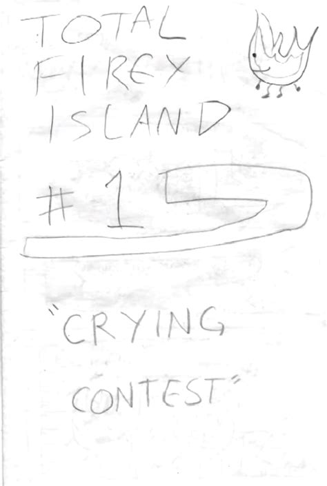 Total Firey Island Book 1 Crying Contest Battle For Dream Island