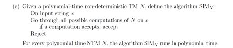 Solved C Given A Polynomial Time Non Deterministic Tm N