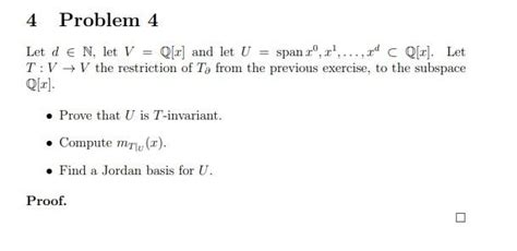 Solved 4 Problem 4 Let D E N Let V Q X And Let U Span Chegg Com