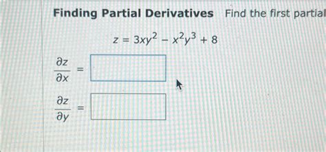 Solved Finding Partial Derivatives Find The First