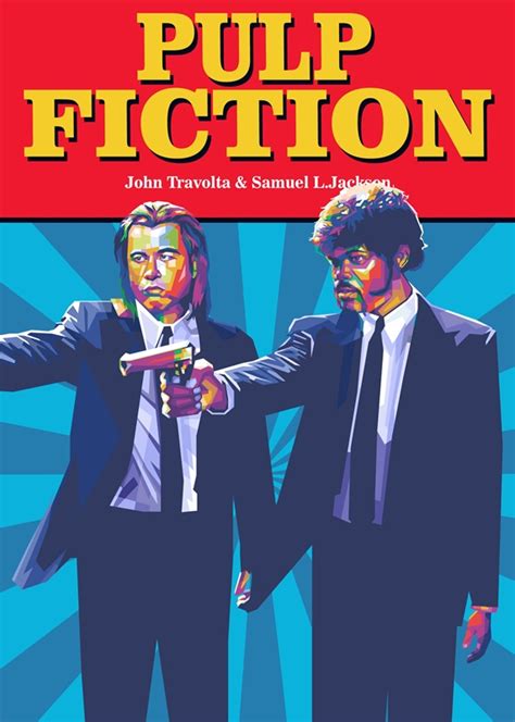 Pulp Fiction Posters And Prints By Ernando Febrian Putra Printler