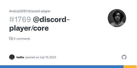 Discord Playercore · Issue 1769 · Androz2091discord Player · Github