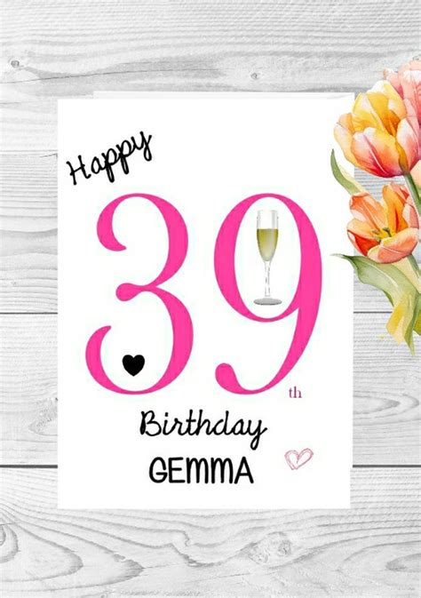 Personalised 39th Birthday Card For Her 39 Thirty Nine Years Old