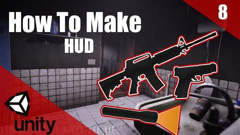 How To Make A Horror Game In Unity Hud Horror Series Part 008 Youtube