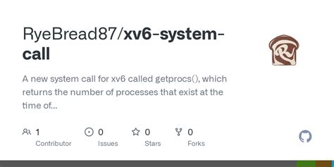 GitHub RyeBread87 Xv6 System Call A New System Call For Xv6 Called