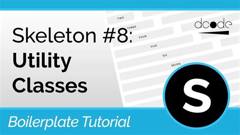 Skeleton Css Boilerplate Tutorial 8 Utility Classes Youtube