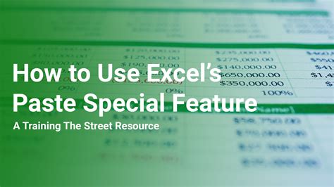 How To Use Excels Paste Special Feature Training The Street