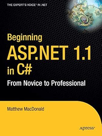 Beginning Asp Net In C From Novice To Professional Macdonald