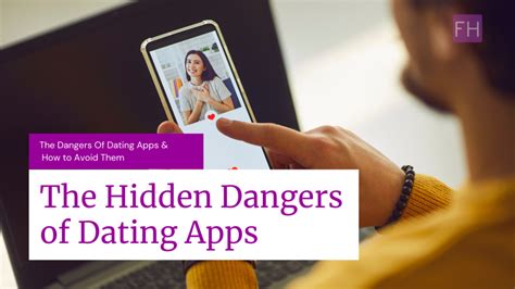 The Dangers Of Dating Apps How To Avoid Them Finding Happily